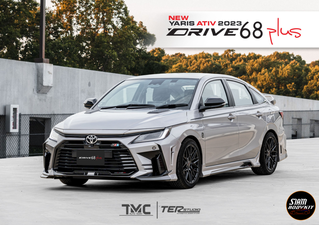 Drive68 Plus Bodykit for Toyota Yaris Ativ 2023-2025 (COLOR)